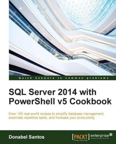 خرید و قیمت دانلود کتاب Sql Server 2014 With Powershell V5 Cookbook ترب
