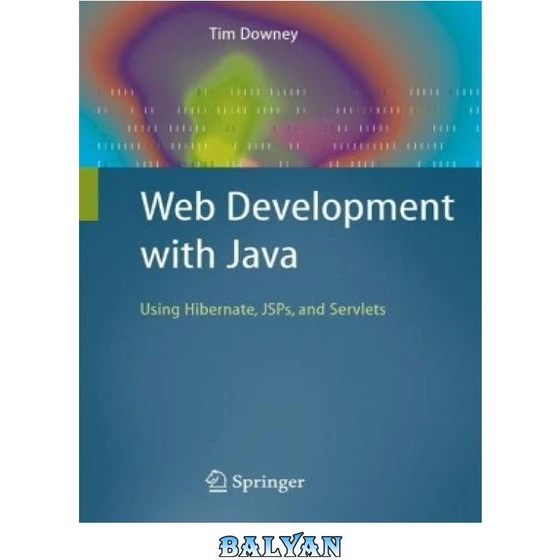 خرید و قیمت دانلود کتاب Web Development With Java Using Hibernate Jsps And Servlets ا توسعه وب