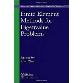 خرید و قیمت کتاب زبان اصلی Finite Element Methods for Eigenvalue Problems | ترب