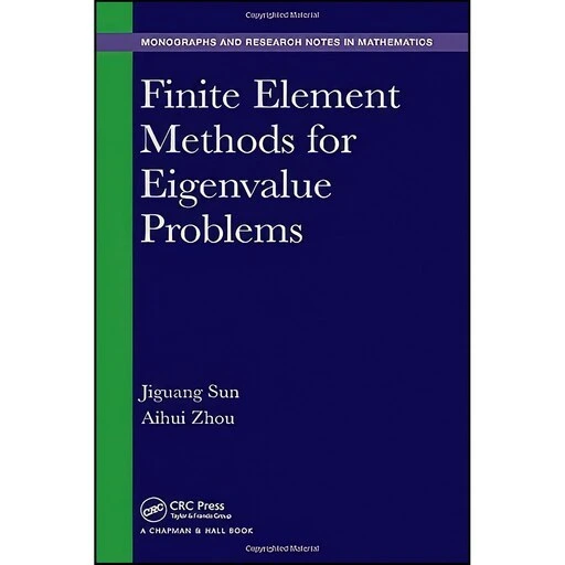 خرید و قیمت کتاب زبان اصلی Finite Element Methods For Eigenvalue
