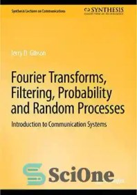 خرید و قیمت دانلود کتاب Fourier Transforms, Filtering, Probability and Random Processes ...