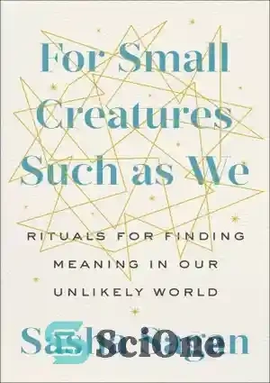 خرید و قیمت دانلود کتاب FOR SMALL CREATURES SUCH AS WE: finding wonder ...