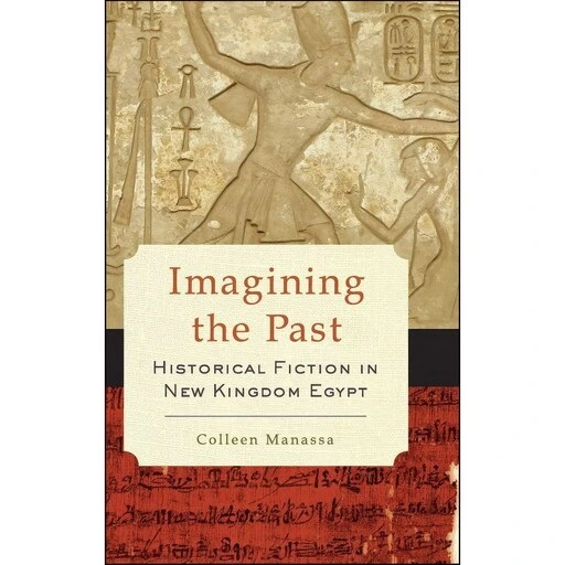 خرید و قیمت کتاب زبان اصلی Imagining the Past اثر Colleen Manassa and ...