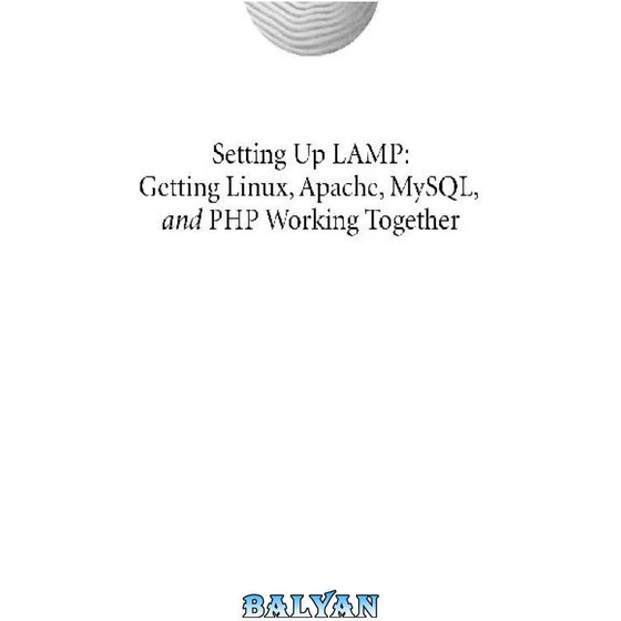 خرید و قیمت دانلود کتاب Setting Up Lamp Getting Linux Apache Mysql And Php Working Together ترب