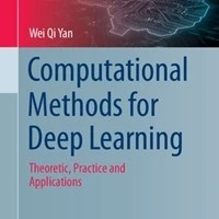 خرید و قیمت Computational Methods for Deep Learning: Theoretic, Practice and Applications | ترب