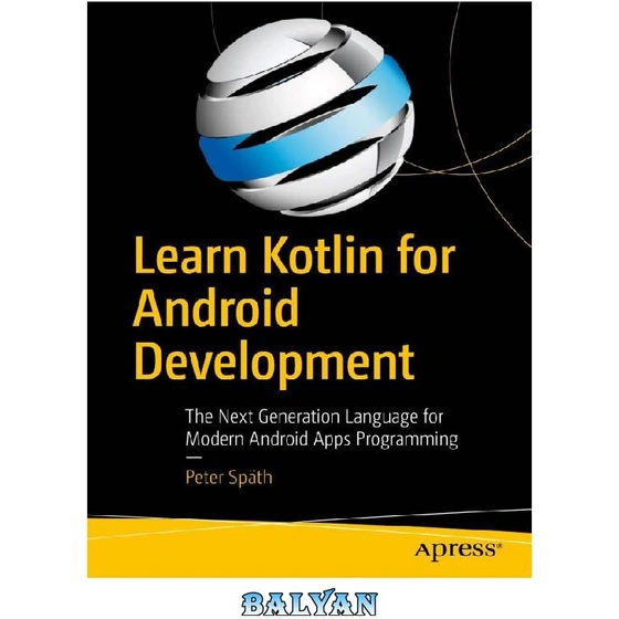 خرید و قیمت دانلود کتاب Learn Kotlin For Android Development The Next Generation Language For