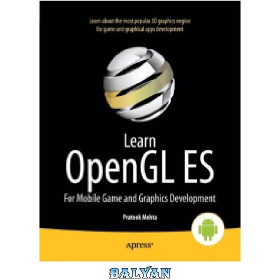خرید و قیمت دانلود کتاب Learn OpenGL ES: For Mobile Game and Graphics Development | ترب