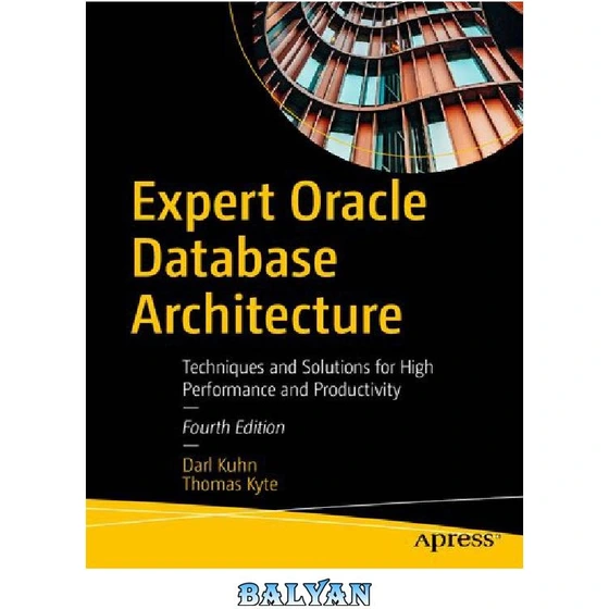 خرید و قیمت دانلود کتاب Expert Oracle Database Architecture Techniques And Solutions For High