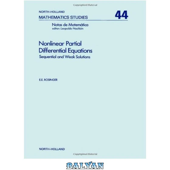 خرید و قیمت دانلود کتاب Nonlinear Partial Differential Equations Sequential And Weak Solutions