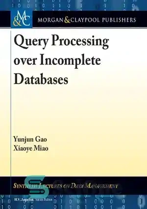 خرید و قیمت دانلود کتاب Query Processing Over Incomplete Databases ...