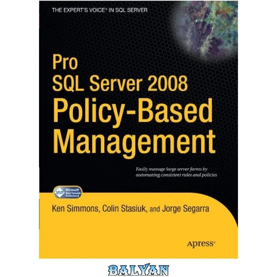 خرید و قیمت دانلود کتاب Pro SQL Server 2008 Policy-Based Management (Expert's Voice in SQL ...