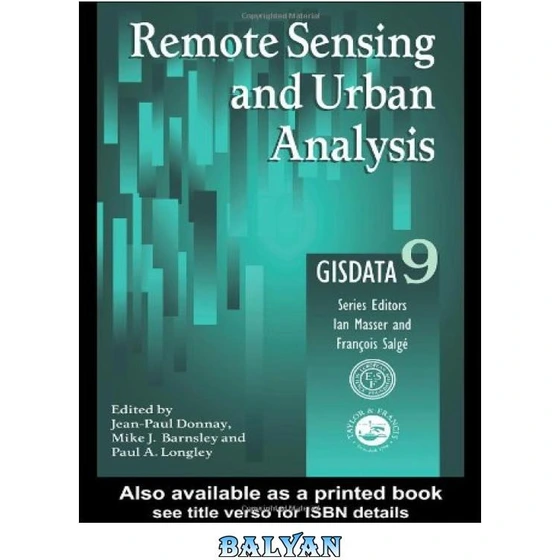 خرید و قیمت دانلود کتاب Remote Sensing and Urban Analysis: GISDATA 9 | ترب