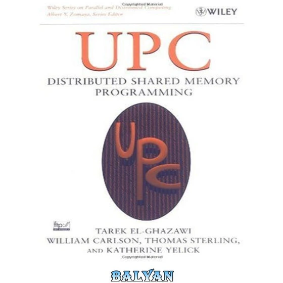 خرید و قیمت دانلود کتاب Upc: Distributed Shared Memory Programming | ترب