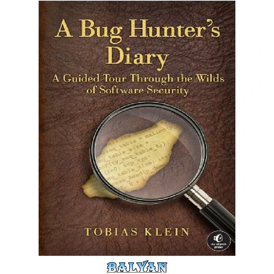 خرید و قیمت دانلود کتاب A Bug Hunter's Diary - A Guided Tour Through ...