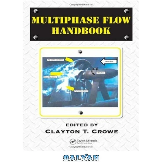 خرید و قیمت دانلود کتاب Multiphase Flow Handbook (Mechanical ...