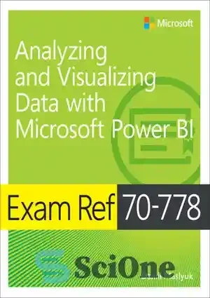 خرید و قیمت دانلود کتاب Exam Ref 70-778 Analyzing and Visualizing Data by Using Microsoft Power ...