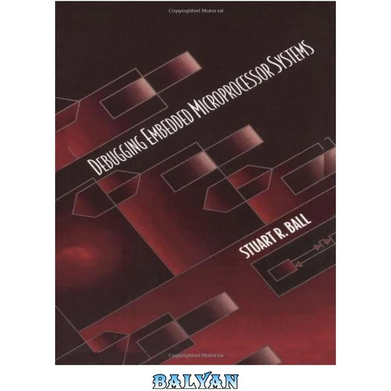 خرید و قیمت دانلود کتاب Debugging Embedded Microprocessor Systems ترب