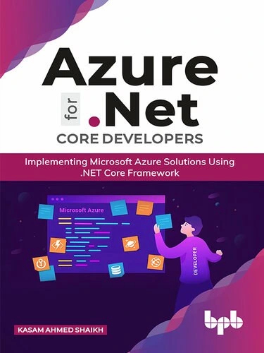 خرید و قیمت دانلود کتاب Azure For Net Core Developers Implementing