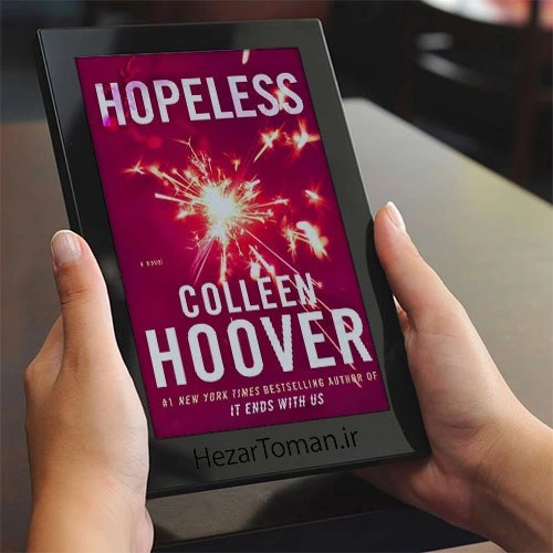 خرید و قیمت دانلود رمان Hopeless اثر کالین هوور | ترب
