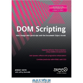 خرید و قیمت دانلود کتاب DOM Scripting: Web Design with JavaScript and the Document Object Model ...