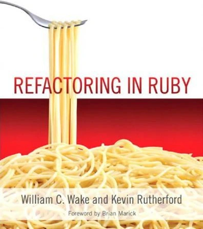 خرید و قیمت دانلود کتاب Refactoring in Ruby ویرایش 1 ا کتاب انگلیسی Refactoring در یاقوت ویرایش ...