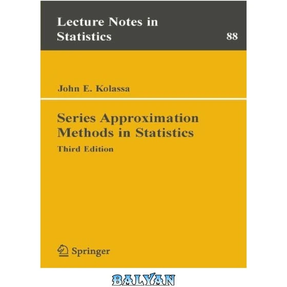 خرید و قیمت دانلود کتاب Series Approximation Methods in Statistics | ترب