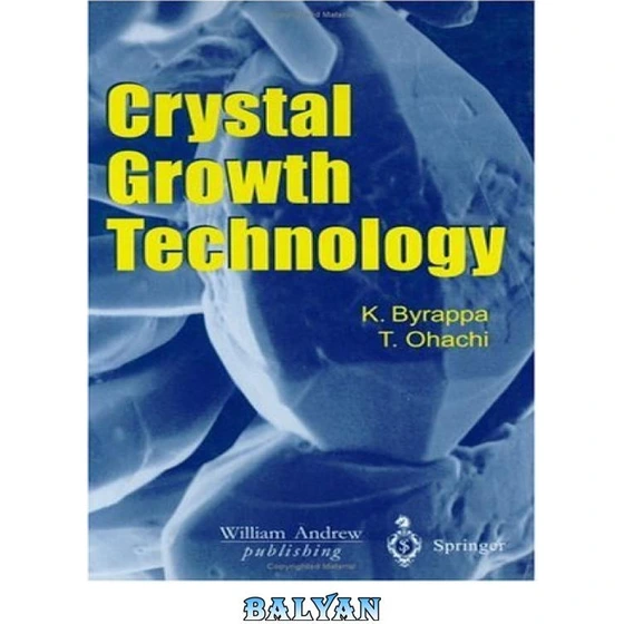 خرید و قیمت دانلود کتاب Crystal Growth Technology | ترب