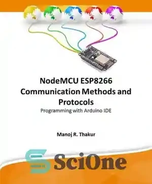 خرید و قیمت دانلود کتاب NodeMCU ESP8266 Communication Methods and ...
