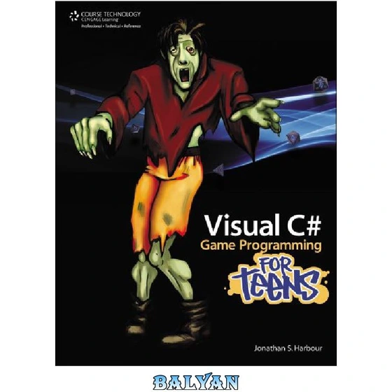 خرید و قیمت دانلود کتاب Visual C Game Programming For Teens ا برنامه نویسی بازی ویژوال سی شارپ