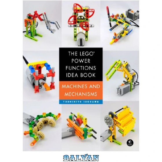 خرید و قیمت دانلود کتاب The LEGO Power Functions Idea Book. Machines ...