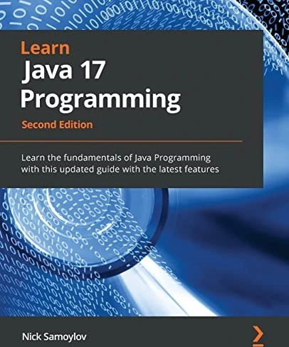 خرید و قیمت دانلود کتاب Learn Java 17 Programming: Learn the fundamentals of Java Programming ...