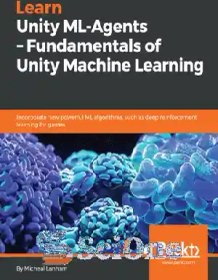 خرید و قیمت دانلود کتاب Learn Unity ML-Agents - Fundamentals of Unity Machine Learning - Learn ...