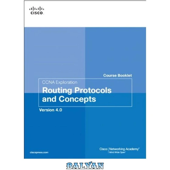 خرید و قیمت دانلود کتاب CCNA Exploration Course Booklet: Routing Protocols and Concepts, Version ...