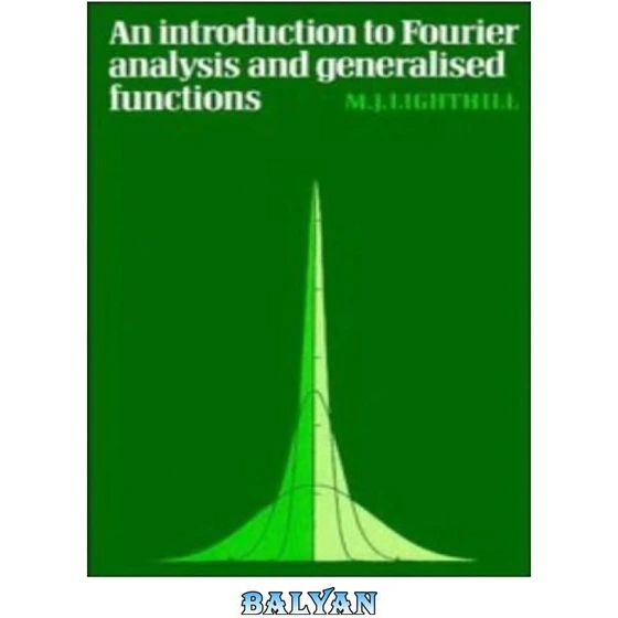 خرید و قیمت دانلود کتاب Introduction to Fourier Analysis and ...