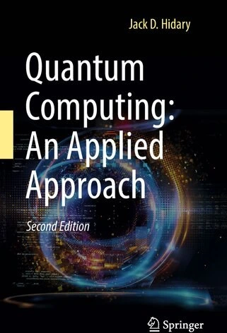خرید و قیمت دانلود کتاب Quantum Computing: An Applied Approach [2 ed ...