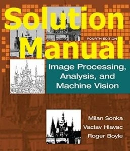 خرید و قیمت Solution Manual for Image Processing, Analysis, and Machine ...