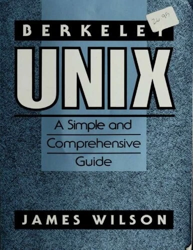 خرید و قیمت دانلود کتاب Berkeley Unix: A Simple and Comprehensive Guide 1991 | ترب