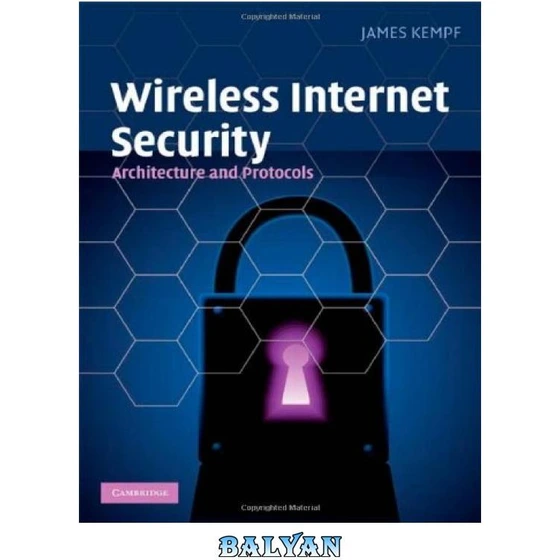 خرید و قیمت دانلود کتاب Wireless Internet Security Architecture And Protocols ترب