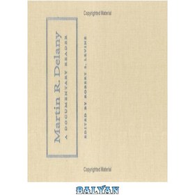 خرید و قیمت دانلود کتاب Martin R. Delany: A Documentary Reader | ترب