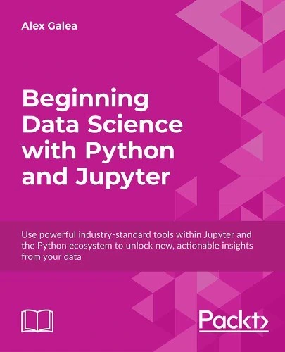 خرید و قیمت دانلود کتاب Beginning Data Analysis With Python And Jupyter 1 Ed ترب