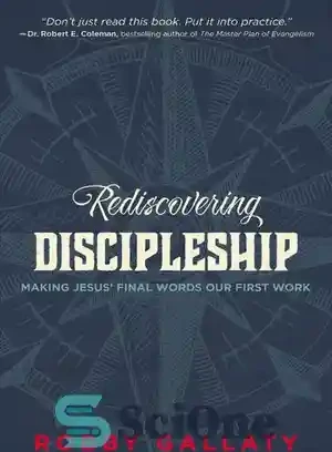 خرید و قیمت دانلود کتاب Rediscovering Discipleship: Making Jesus' Final ...