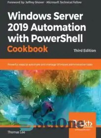 خرید و قیمت دانلود کتاب Windows Server 2019 Automation with PowerShell Cookbook - اتوماسیون ...