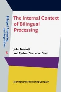 خرید و قیمت دانلود کتاب The Internal Context of Bilingual Processing ...