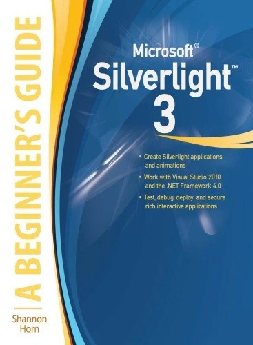 خرید و قیمت خرید و دانلود نسخه کامل کتاب Microsoft Silverlight 3 a Beginners Guide | ترب