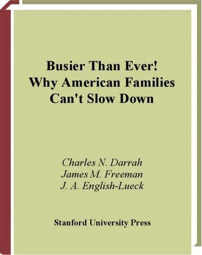 خرید و قیمت دانلود کتاب Busier Than Ever!: Why American Families Can't ...