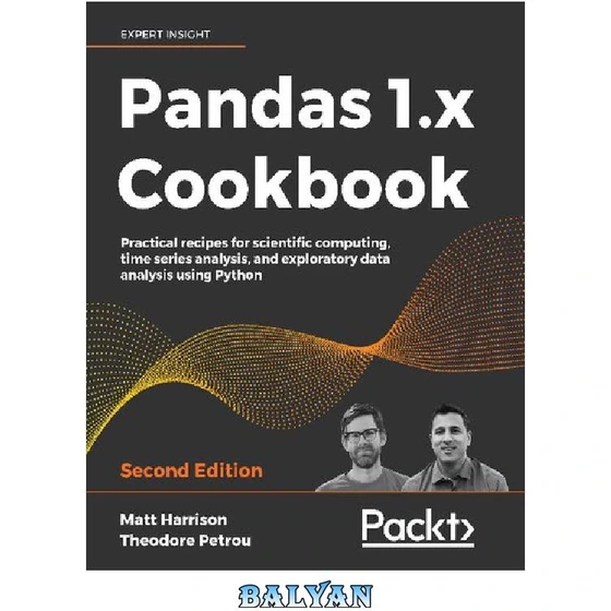 خرید و قیمت دانلود کتاب Pandas 1 X Cookbook Practical Recipes For Scientific Computing Time