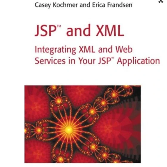 خرید و قیمت دانلود کتاب Jsp And Xml Integrating Xml And Web Services In Your Jsp Application ترب