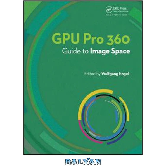 خرید و قیمت دانلود کتاب GPU Pro 360 Guide to Image Space | ترب