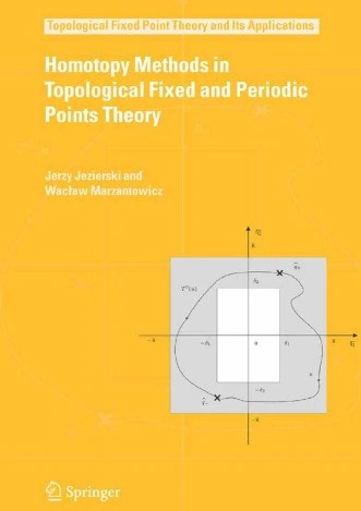 خرید و قیمت دانلود کتاب Homotopy Methods in Topological Fixed and Periodic Points Theory ...