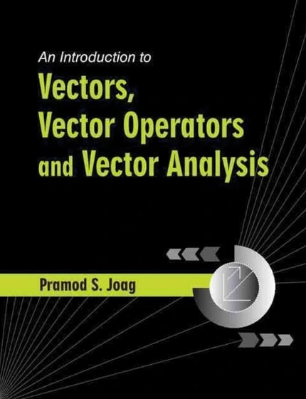 خرید و قیمت دانلود کتاب An Introduction to Vectors, Vector Operators ...
